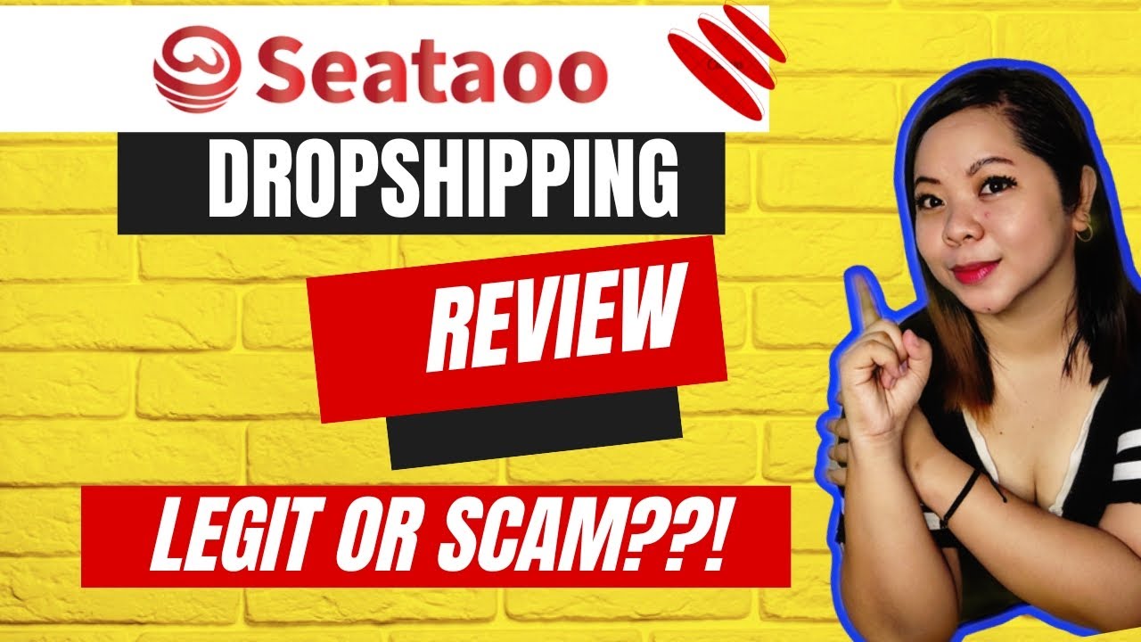 (PART 1 REVIEW) SEATAOO APP DROPSHIPPING/ Legit or Scam?!🥴 #seataooph # ...