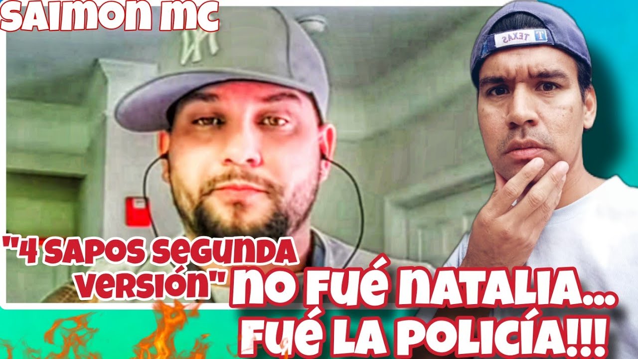 SAIMON MC revela en "4 SAPOS 2" que no fué Natalia quien acabó con ...