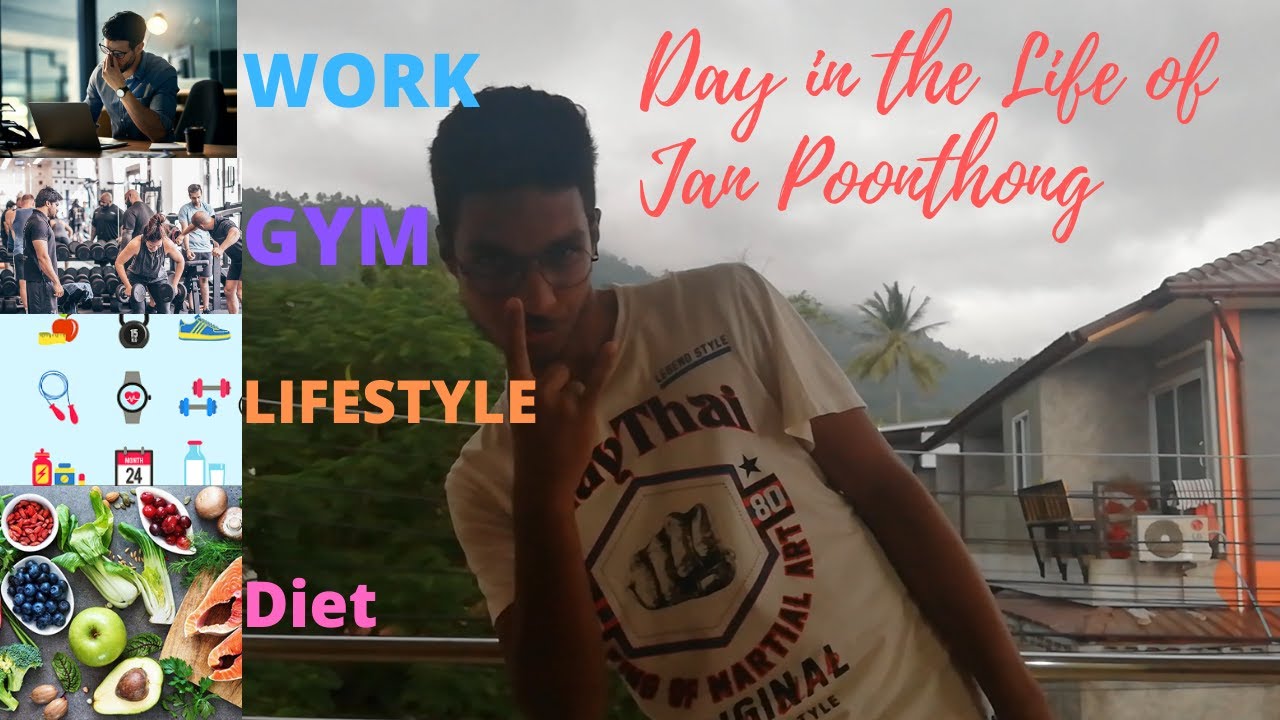 Day in the Life of Jan Poonthong - YouTube