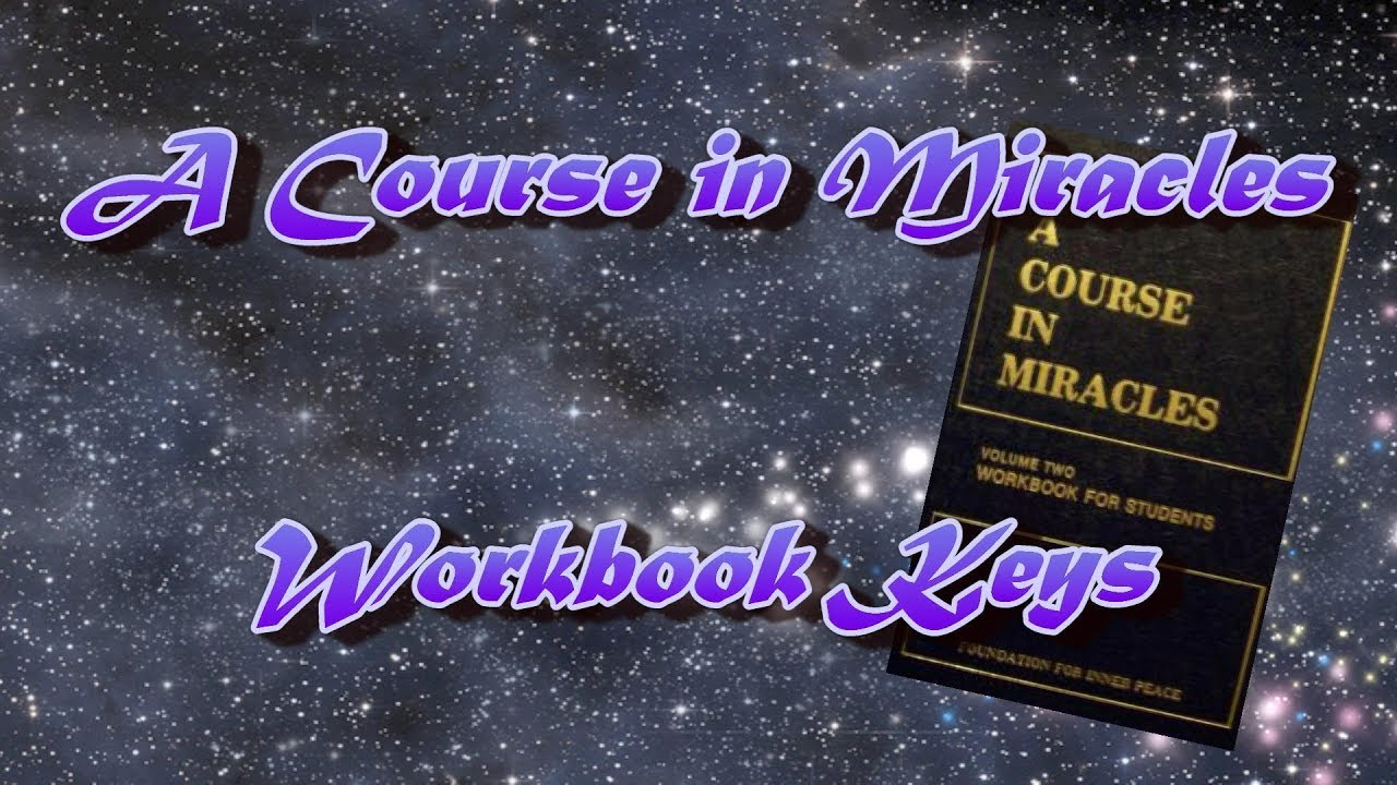 ACIM Workbook Keys - Lesson 296 - YouTube