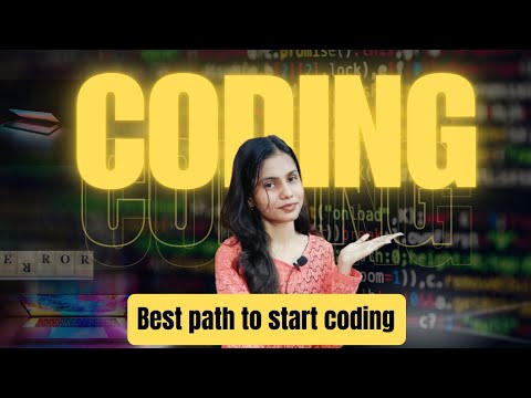 HOW TO START CODING?? STEP BY STEP GUIDE FOR BEGINNERS. - YouTube