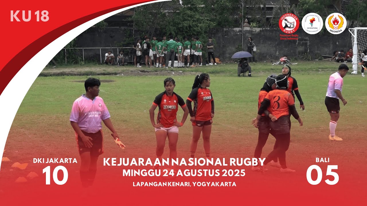 KU 18 DKI JAKARTA 10 vs 5 BALI - Rugby Sevens Putri - Pool SF1 ...