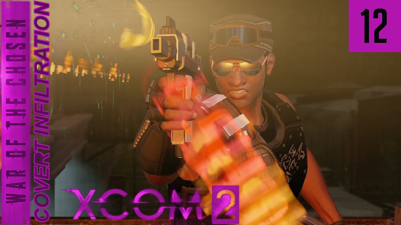 Fighting the Brainless - XCOM 2 WOTC Covert Infiltration 2024 - 12 ...