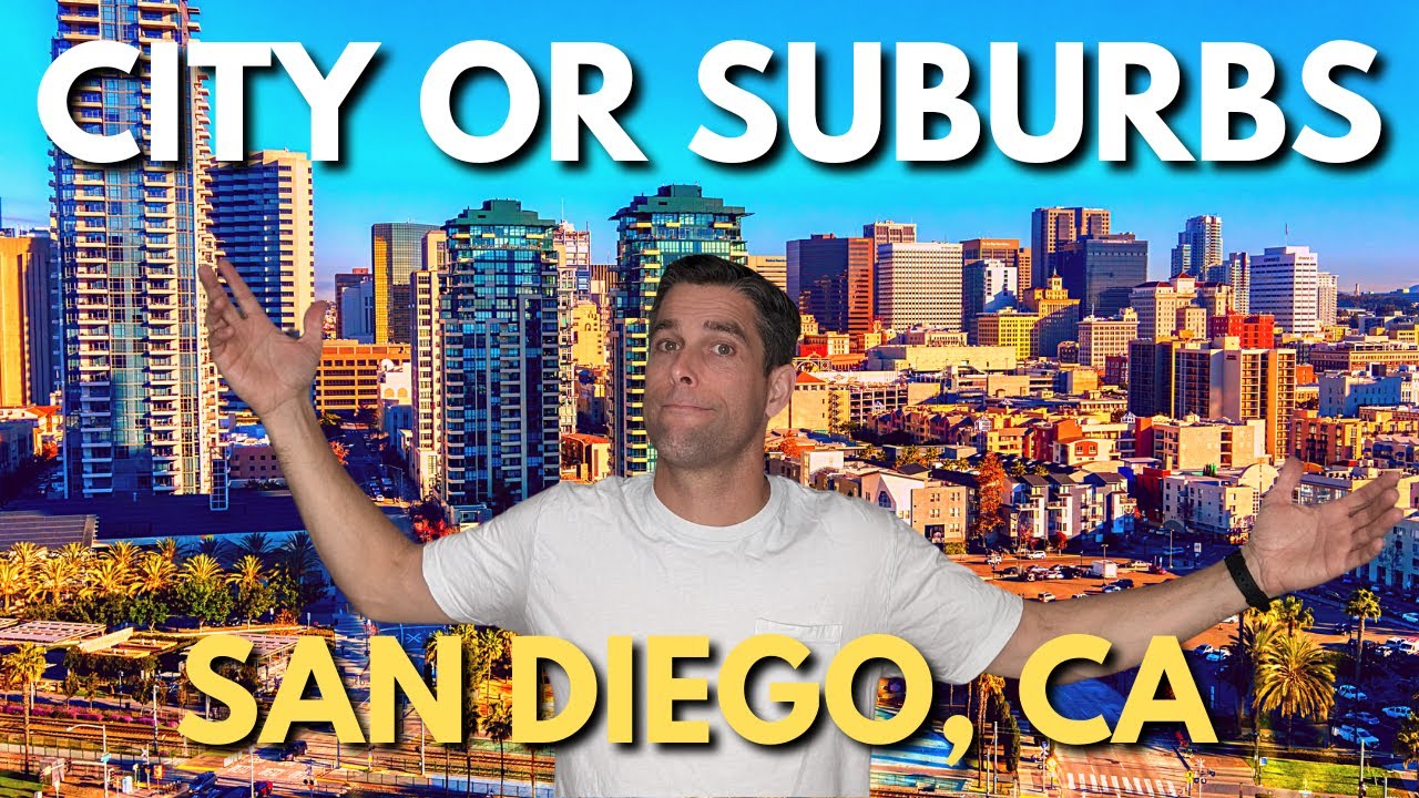 CITY VS SUBURBS: Key Differences When Living in San Diego - YouTube