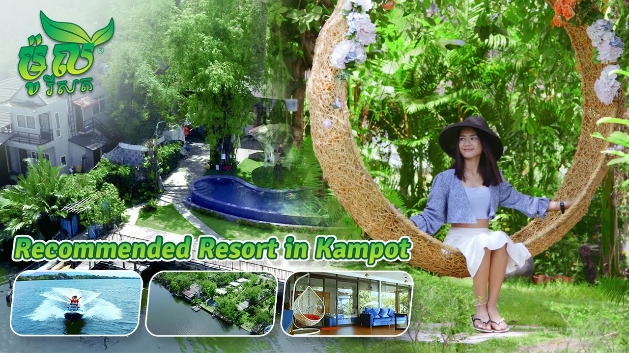 ស្រស់ស្រាយណាស់ ជាមួយបរិយាយកាសខ្យល់ត្រជាក់ៗនៅ Moly Resort - ម៉ូលី រីស៊ត ...