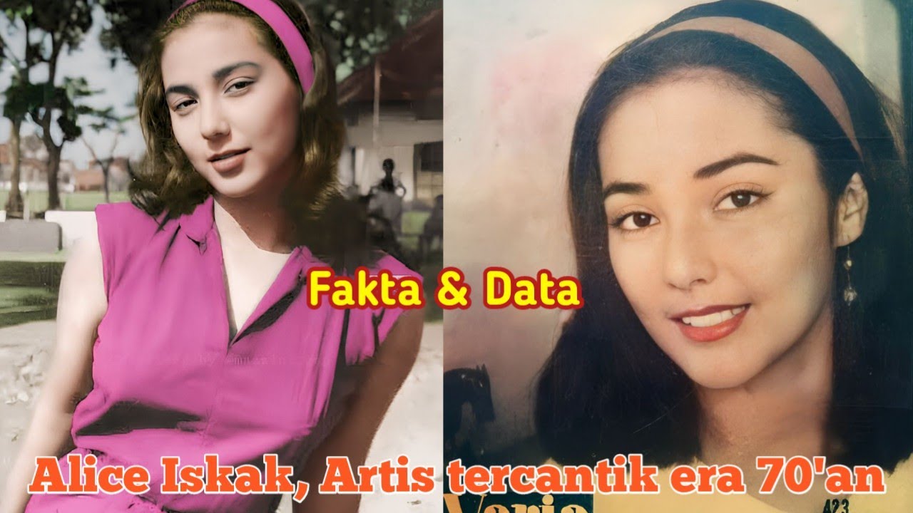 Mengenal Alice Iskak - Artis Tercantik Era 70'an - YouTube