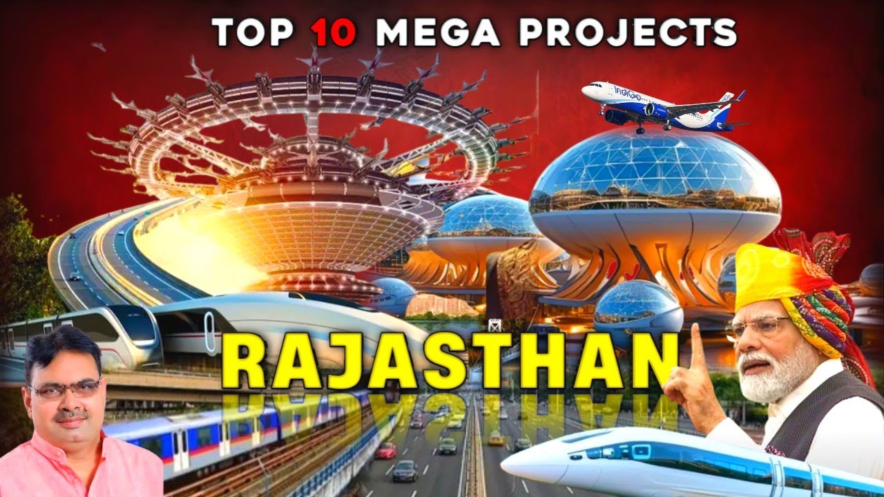 "Rajasthan के Top 10 Mega Projects | बदलते Rajasthan की झलक | Explore ...