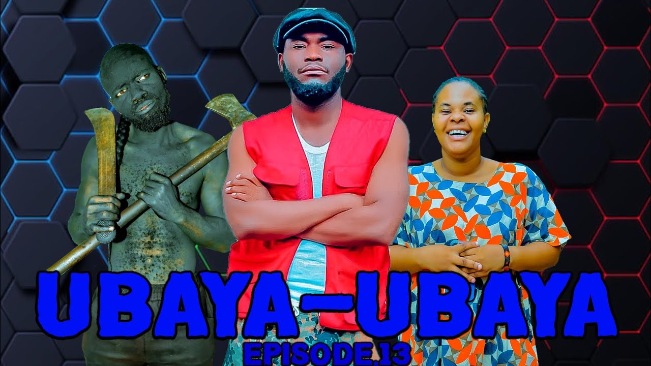UBAYA-UBAYA FULL EPISODE/13 4K. - YouTube