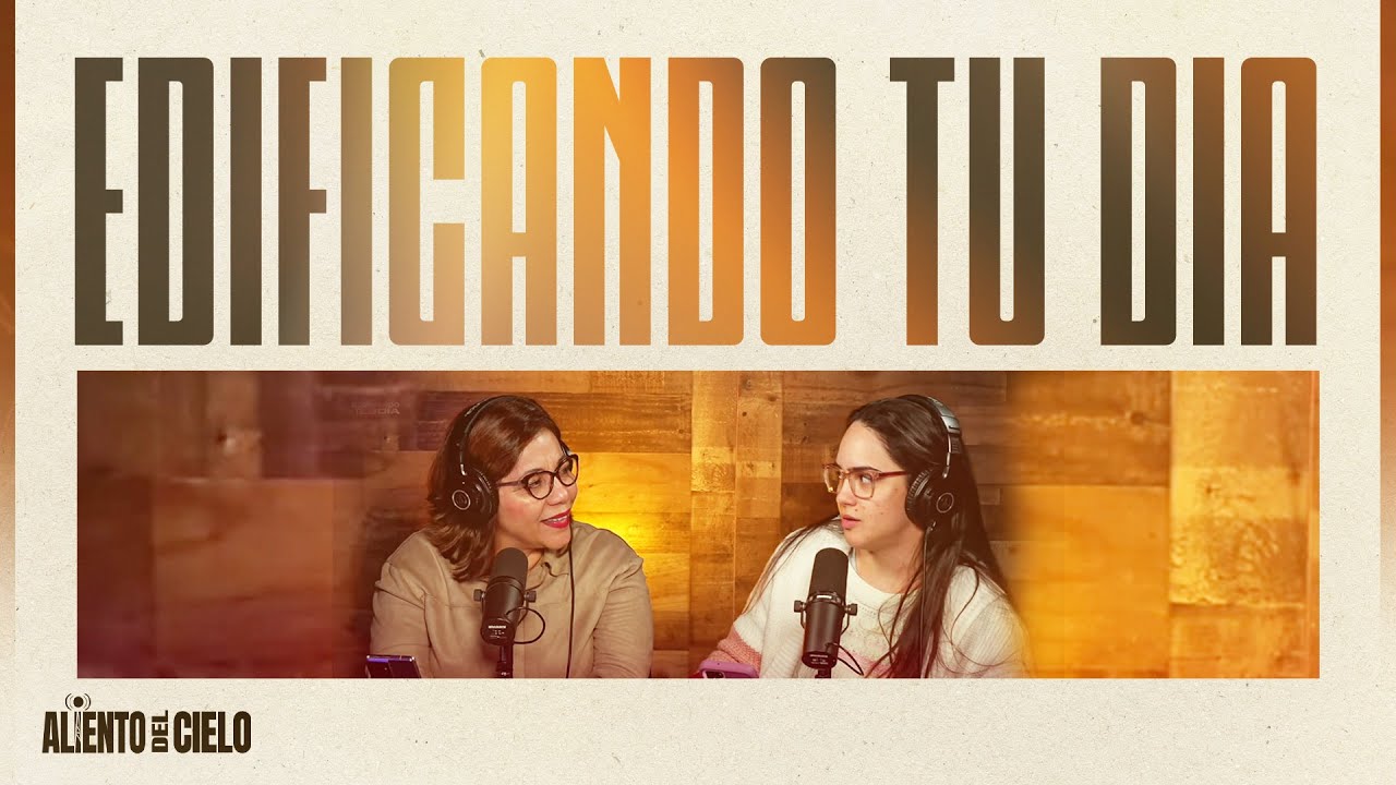 Edificando Tu Dia - YouTube