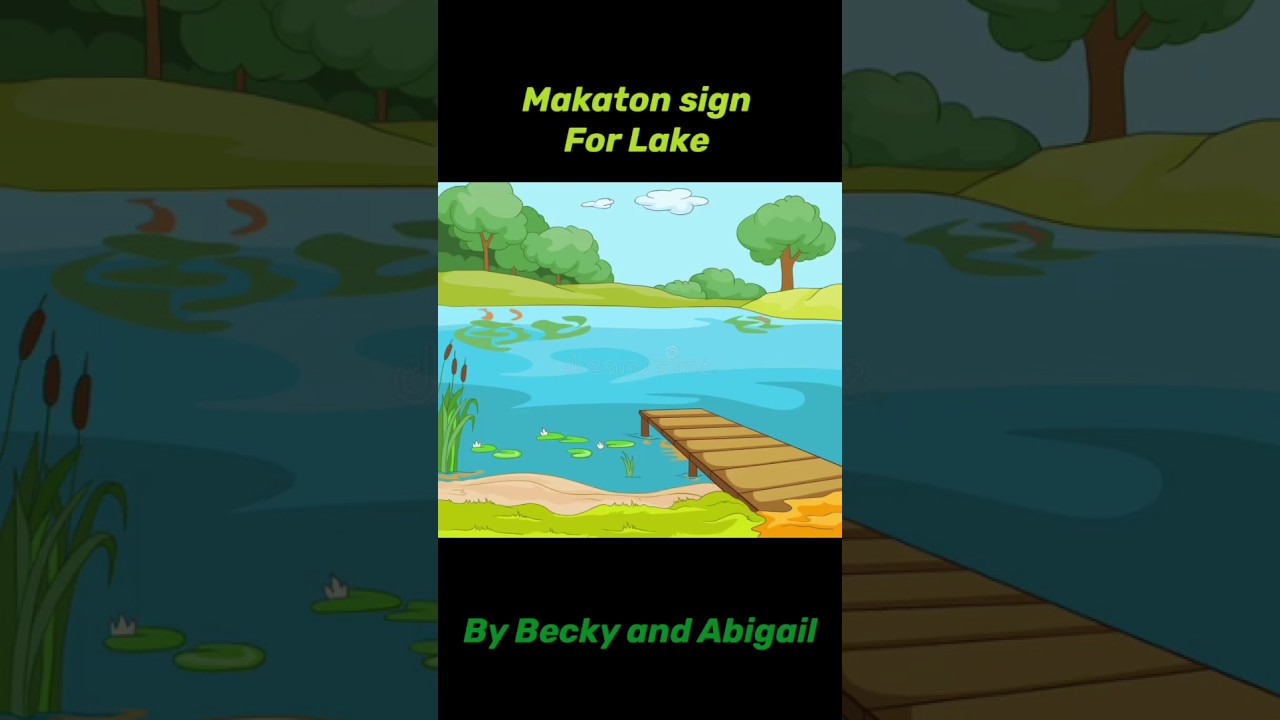 Makaton sign for lake - YouTube