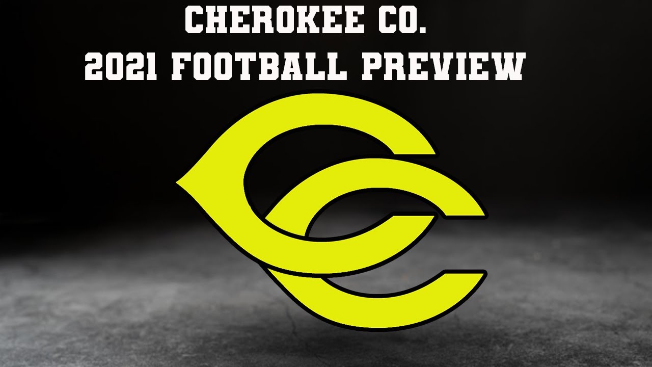 Cherokee County Warriors 2021 Football Preview - YouTube