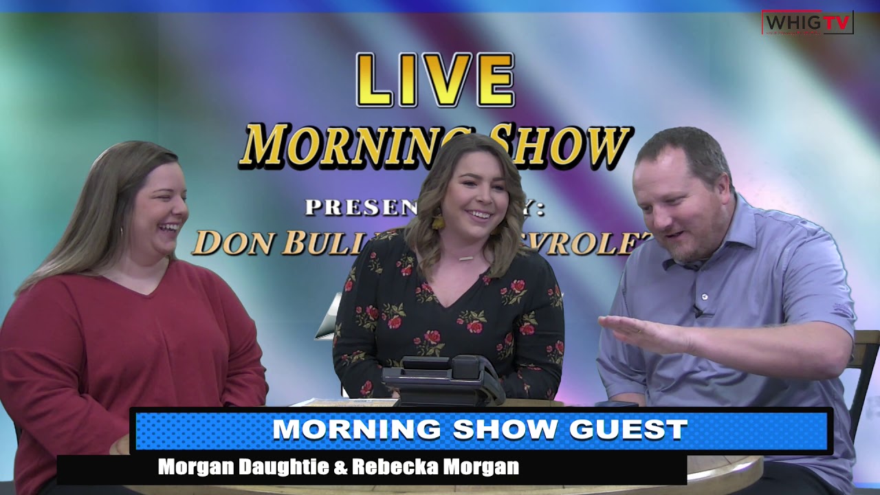 Morning Show segment with Morgan Daughtie and Rebecka Morgan 2 3 2020 ...