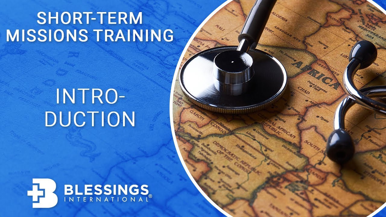 Introduction - Short-Term Missions Training Course - YouTube