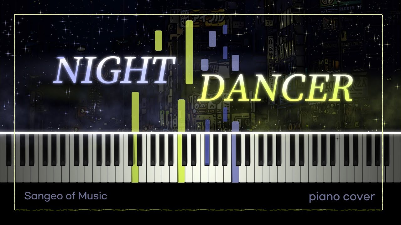 NIGHT DANCER - imase | Piano cover - YouTube Music