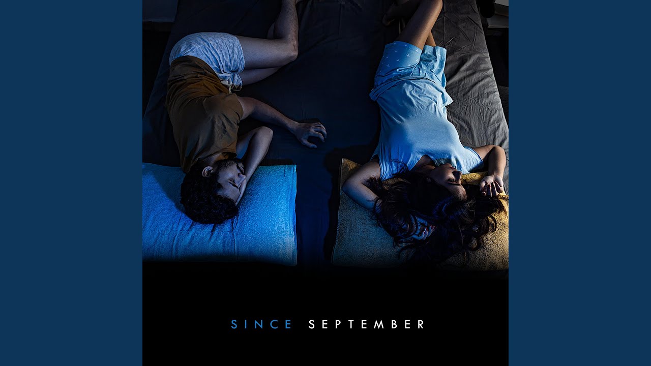 Since September (feat. Bhau) - YouTube