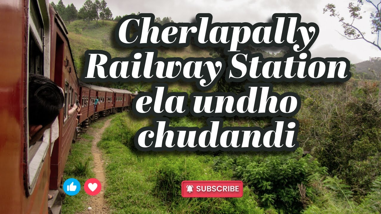 NEW Cherlapally Railway Station - YouTube