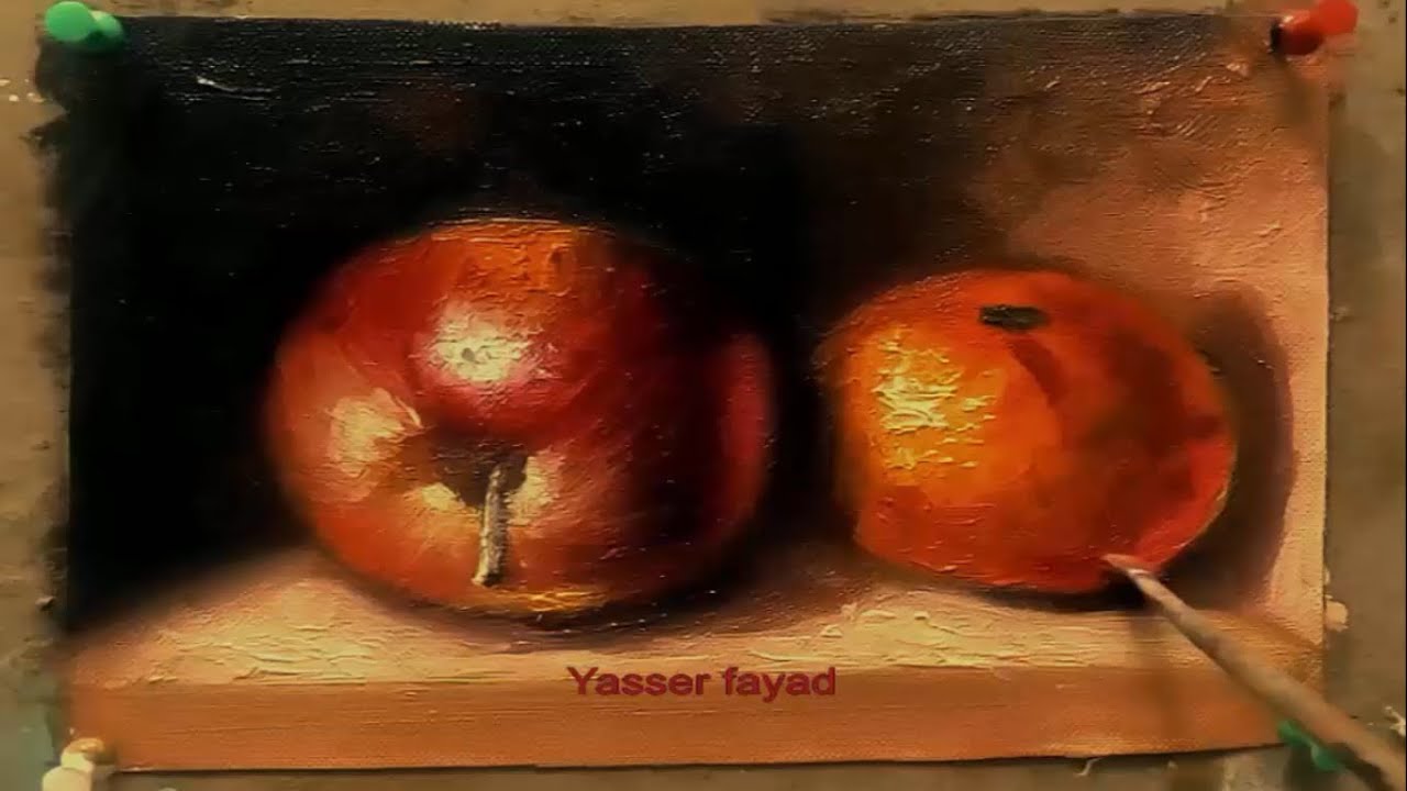 Painting Still Life Fruit Yasser Fayad ياسر فياض - YouTube