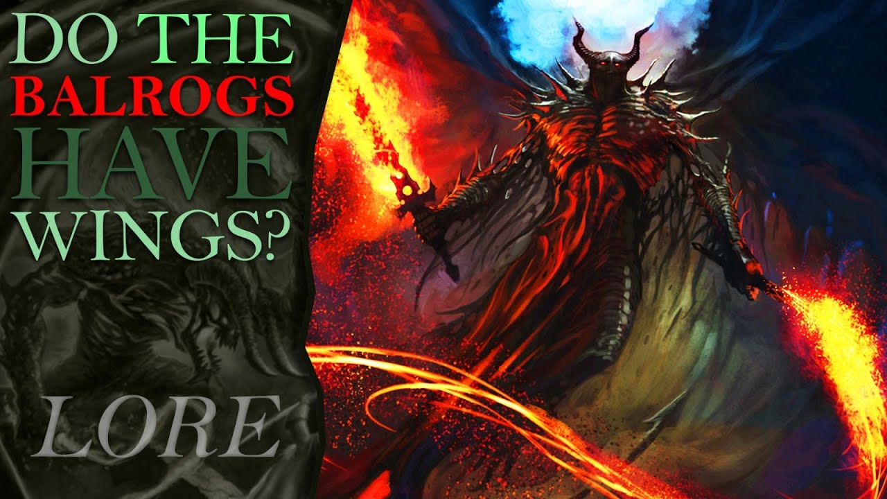 Do The BALROGS Have WINGS? | Middle-Earth Lore - YouTube