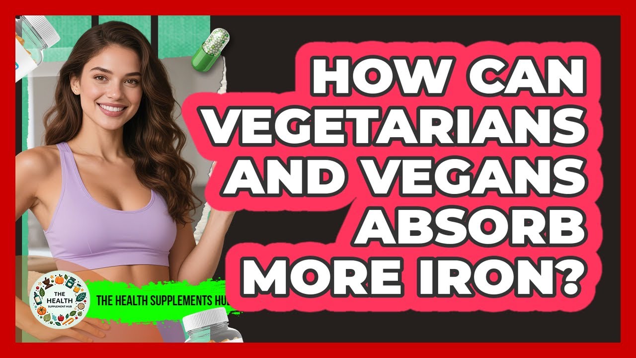 How Can Vegetarians And Vegans Absorb More Iron? - The Health ...