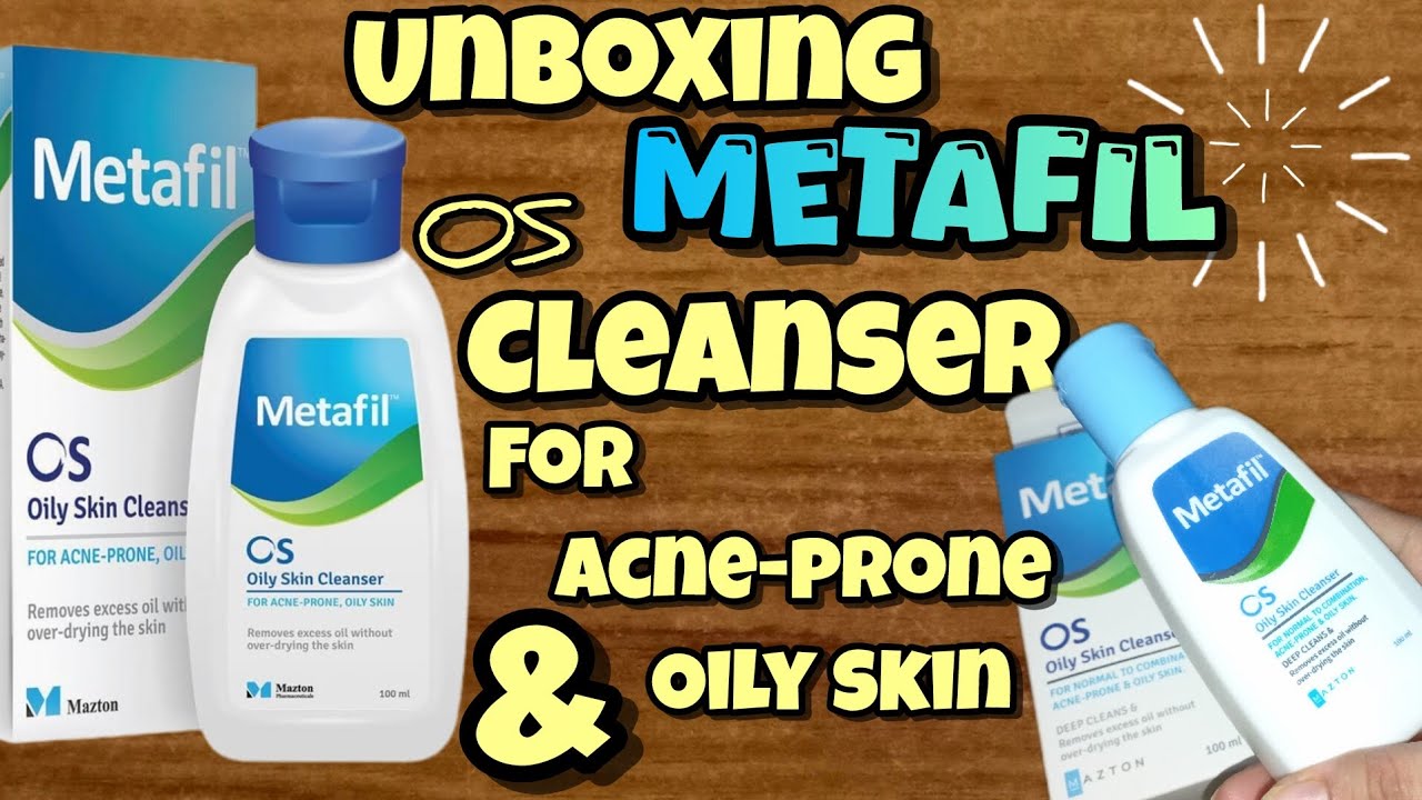 Unboxing METAFIL Cleanser The 1 MINUTE Solution for ACNE and Oily Skin ...