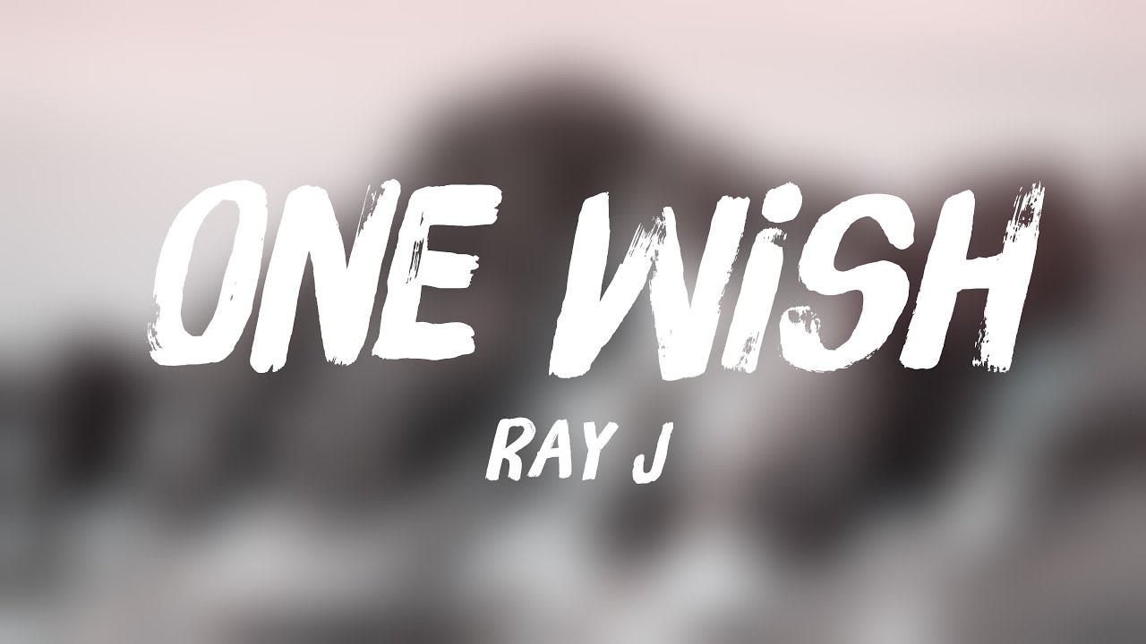 One Wish - Ray J {Lyric Video} 🎼 - YouTube