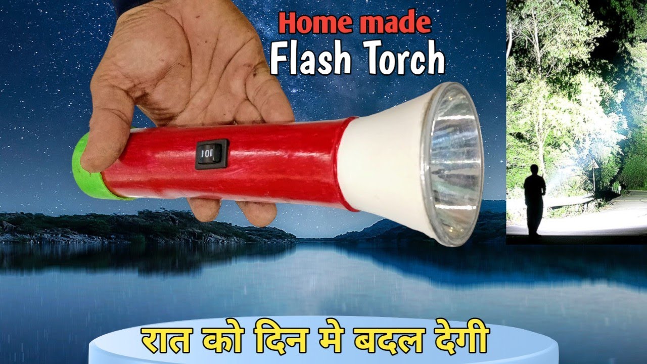 How to make heavy Flash Torch at Home - किसानो और गांव वालो के लिए एक ...