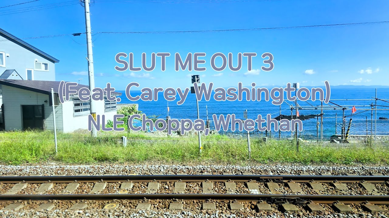NLE Choppa, Whethan - SLUT ME OUT 3 (Feat. Carey Washington) - YouTube