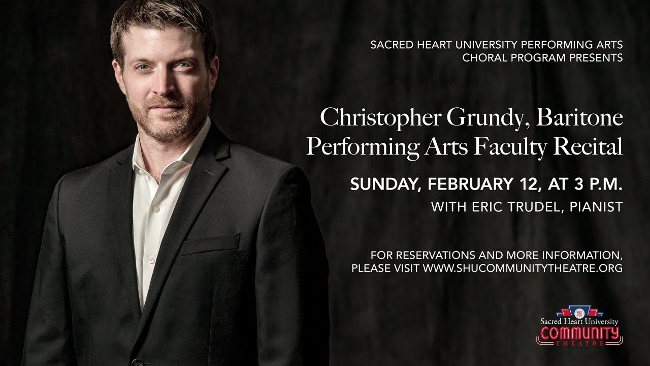 Christopher Grundy & Eric Trudel: Faculty Recital, Sacred Heart ...