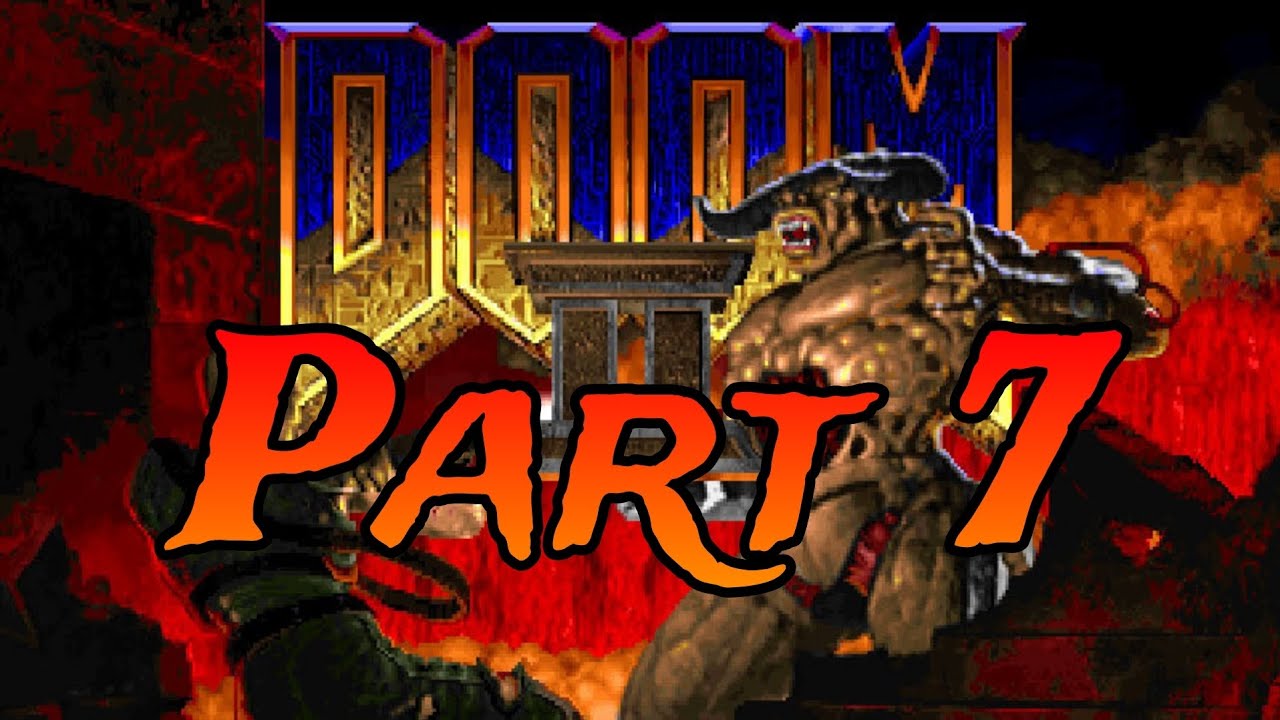 Doom 2 Classic Pt 7 - YouTube