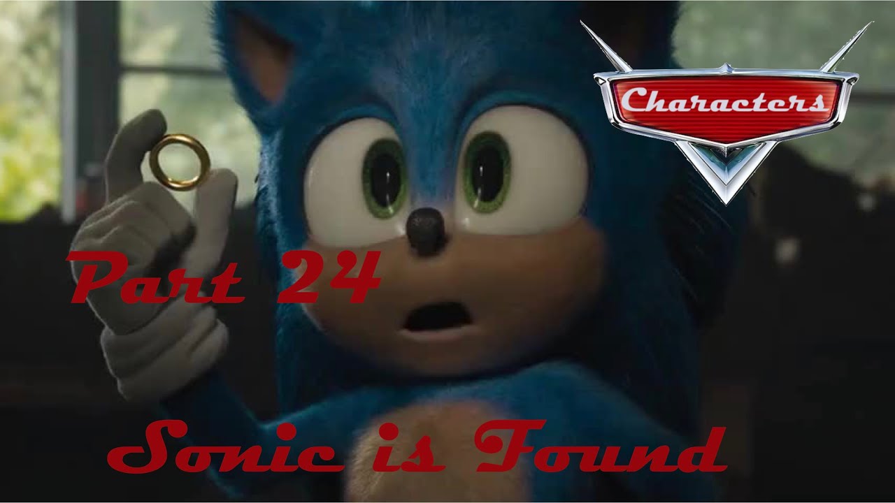 Characters (Cars) Part 24 - Sonic is Found - YouTube