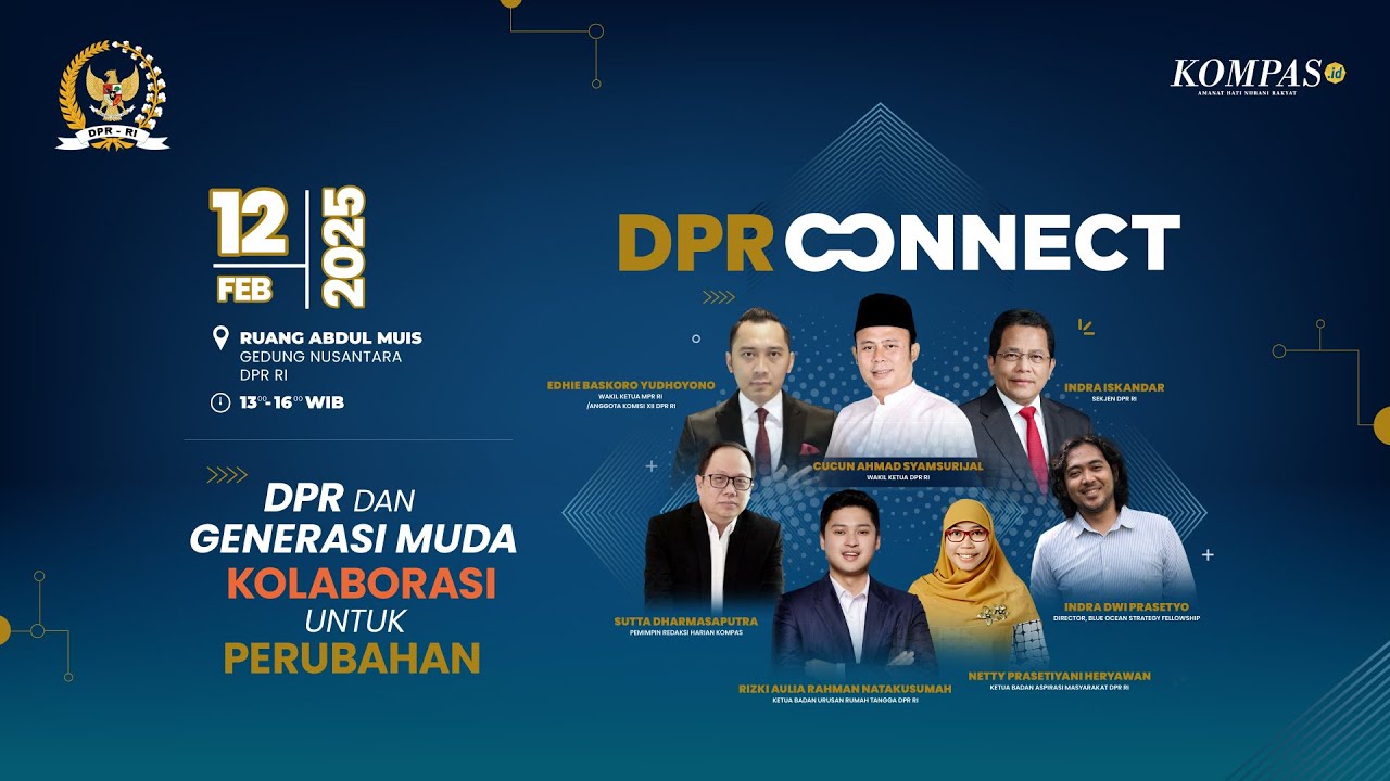 LIVE: DPR CONNECT “DPR dan Generasi Muda, Kolaborasi Untuk Perubahan ...