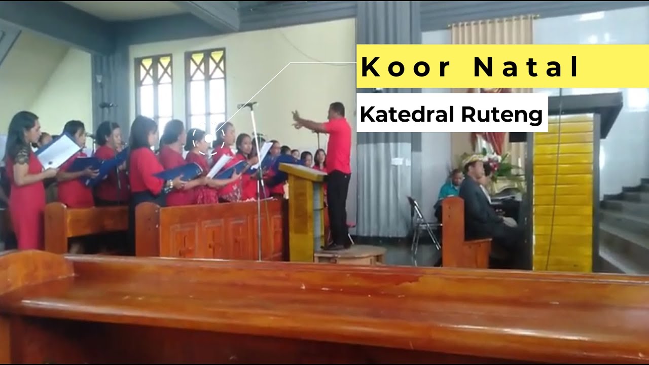 Koor Natal - Katedral Ruteng. - YouTube