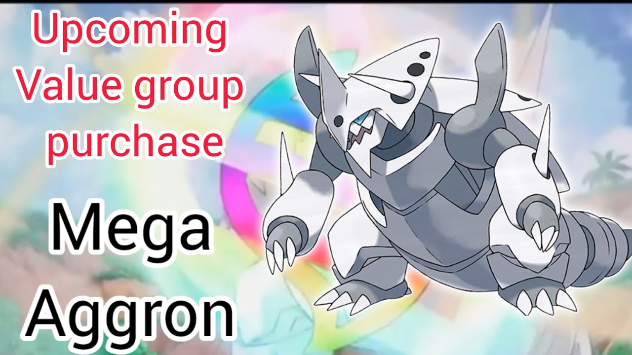 MEGA AGGRON / Upcoming Value Group Purchase event /legend of elves ...