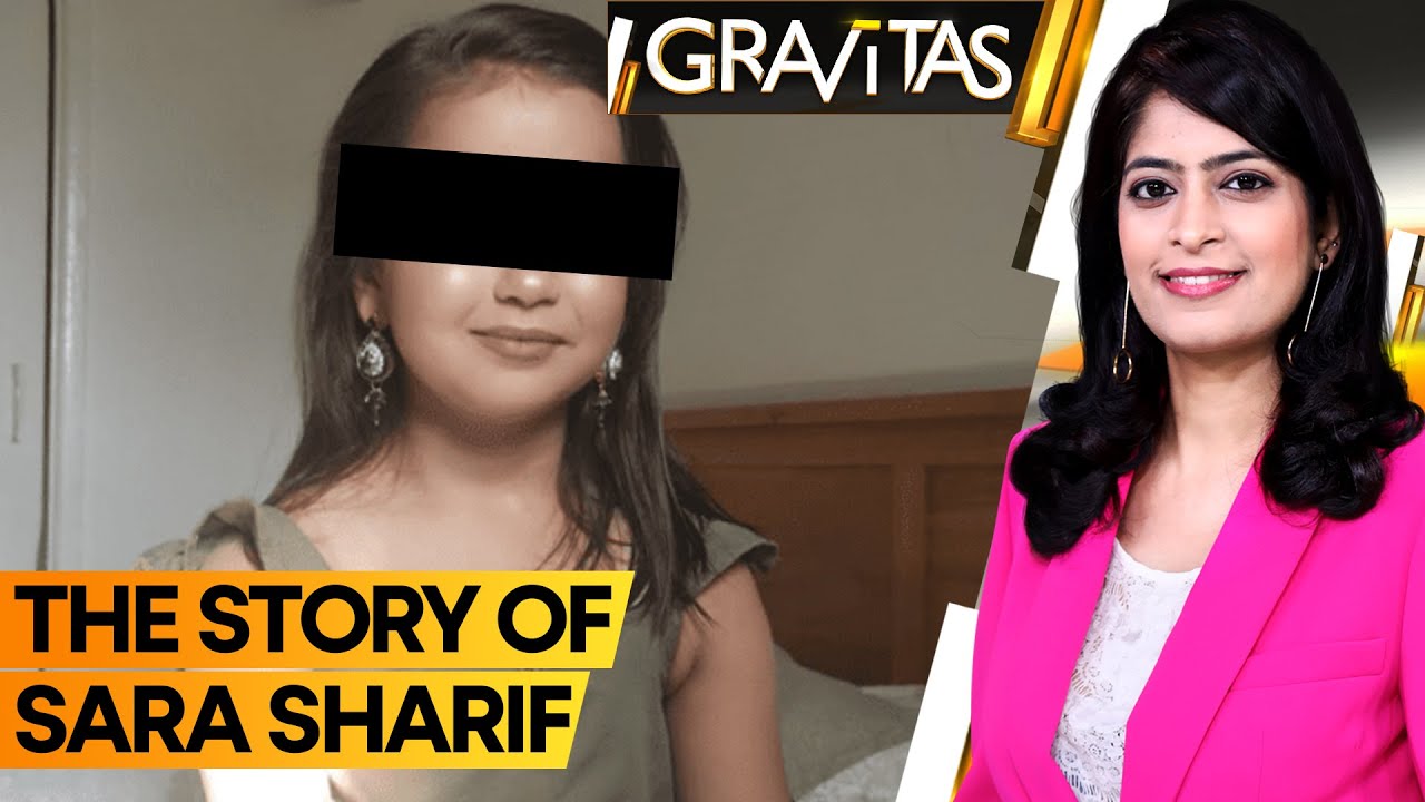Gravitas 10 Year Old Sara Sharifs Father Stepmother And Uncle Charged