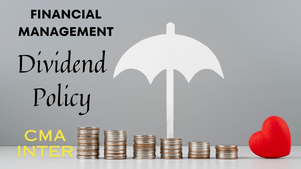 Dividend Policy|CMA Inter|Financial Management|cmarameesclasses ...