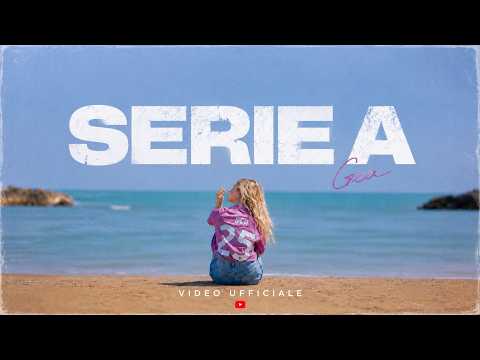 Gea - Serie A (Official Video)