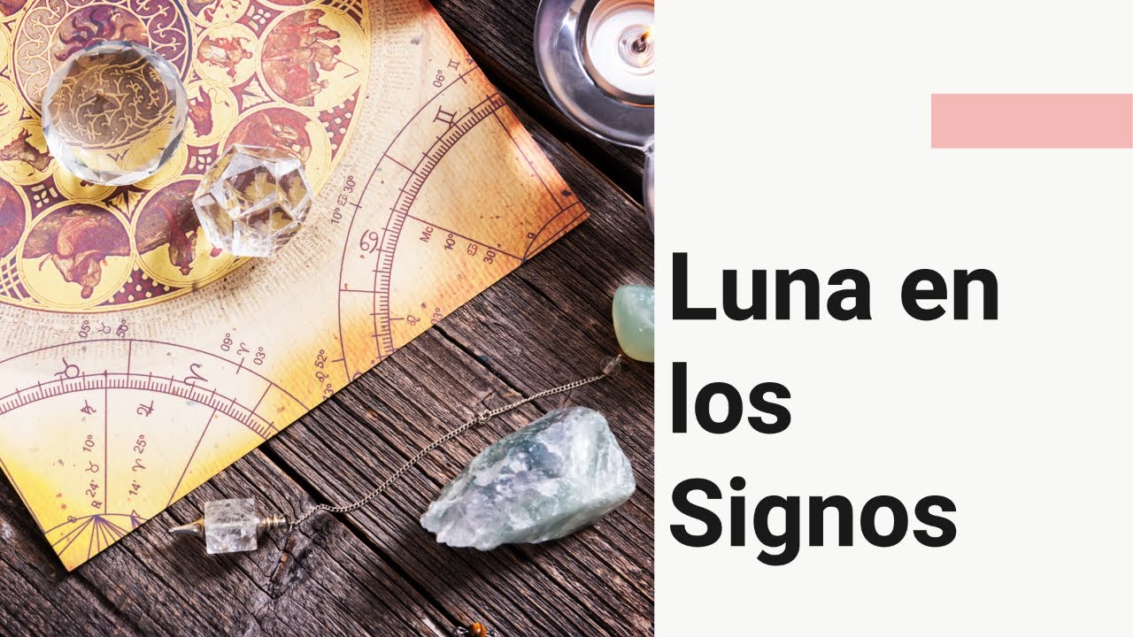 Astrología: La luna en los signos - YouTube
