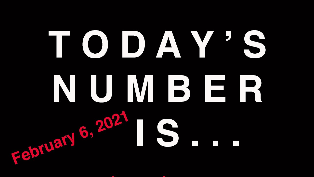 TODAY S NUMBER IS 2 6 21 YouTube today-s-number-is-2-6-21-youtube