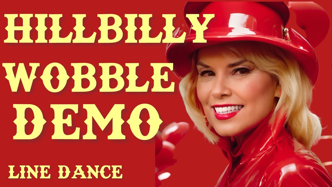 HILLBILLY WOBBLE - line dance - DEMO BEGINNER - YouTube