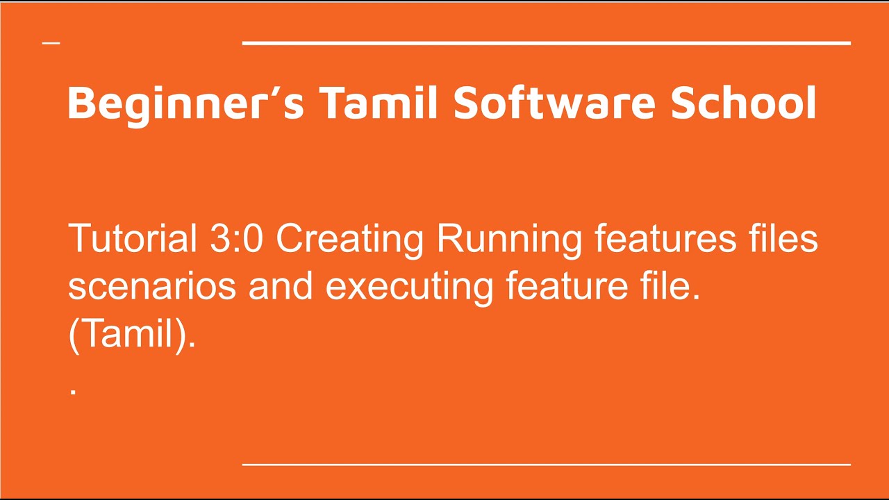 Tutorial 30 Creating Running Features Files Scenarios And Executing 3509