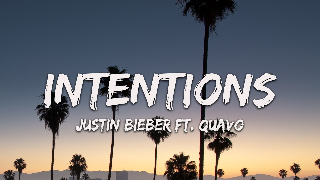 Justin Bieber - Intentions (Lyrics) ft. Quavo - FIFTY FIFTY, Alan ...