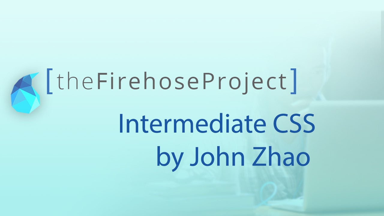 Intermediate Css Youtube