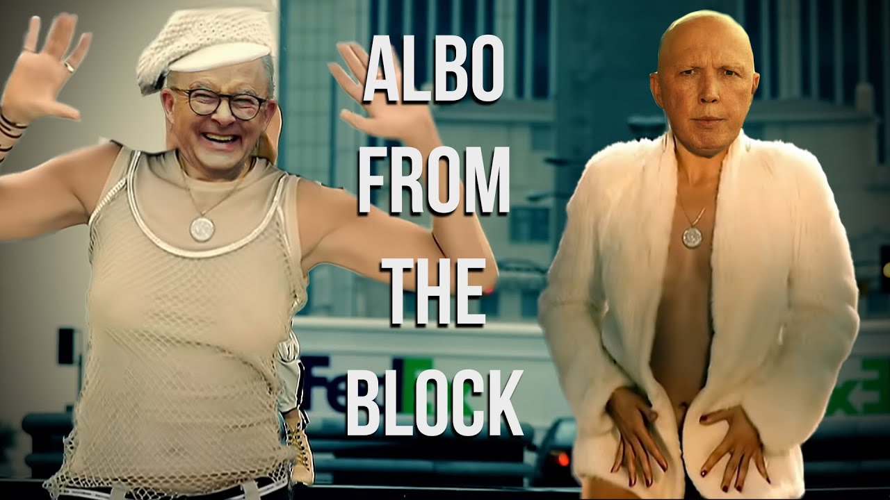 Albo From The Block (Feat. Peter Dutton) - YouTube