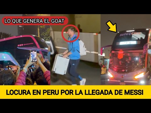 Watch: Fans in Peru crowd Lionel Messi's hotel before their fixture ...