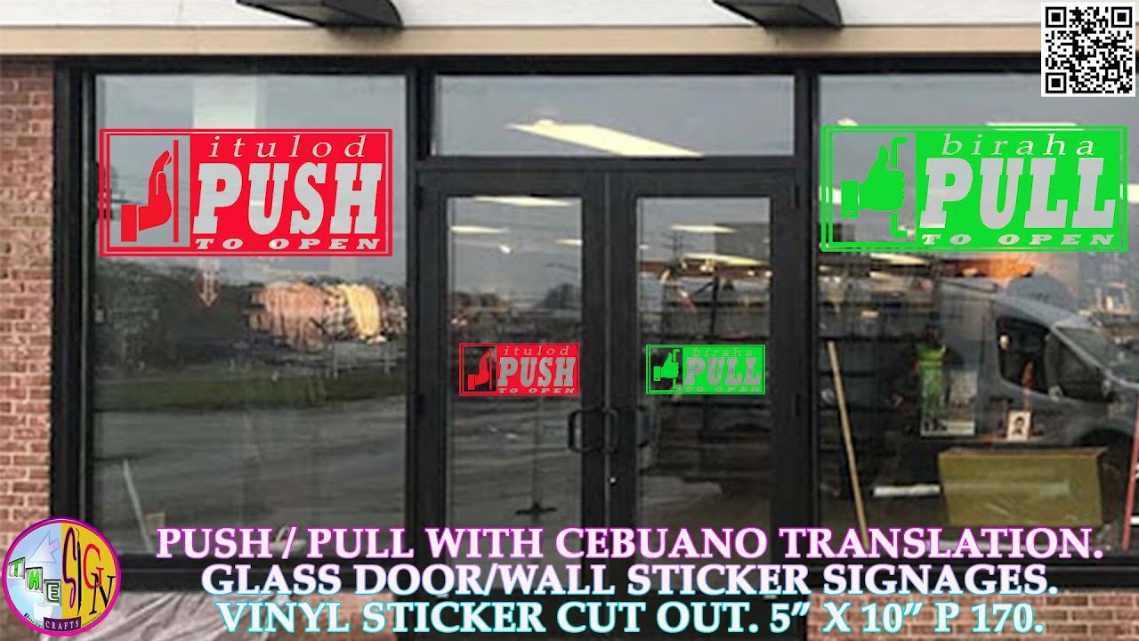 PUSH AND PULL GLASS DOOR AND WALLSSTICKER SIGNAGES VINYL STICKER CUT ...