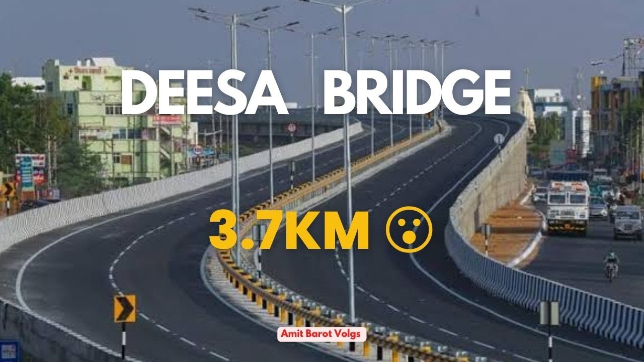 🌍 ડીસા સાપના લિસોટા જેવો દેખાતો આ પુલ🛣 ગુજરાતની શાન બન્યો | Deesa ...