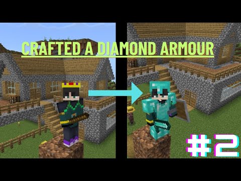 CRAFTED FULL DIAMOND ARMOUR | MINECRAFT | GAMEPLAY #2 - YouTube