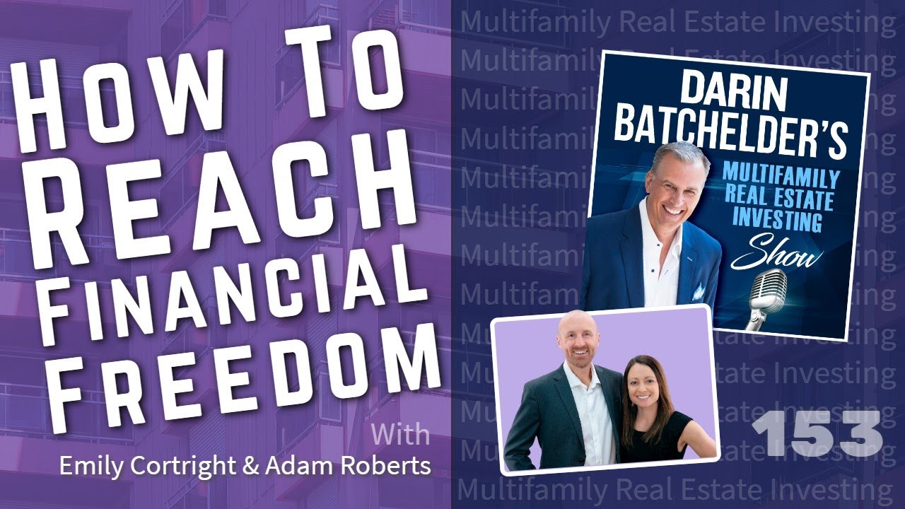 How To Reach Financial Freedom With Emily Cortright And Adam Roberts ...