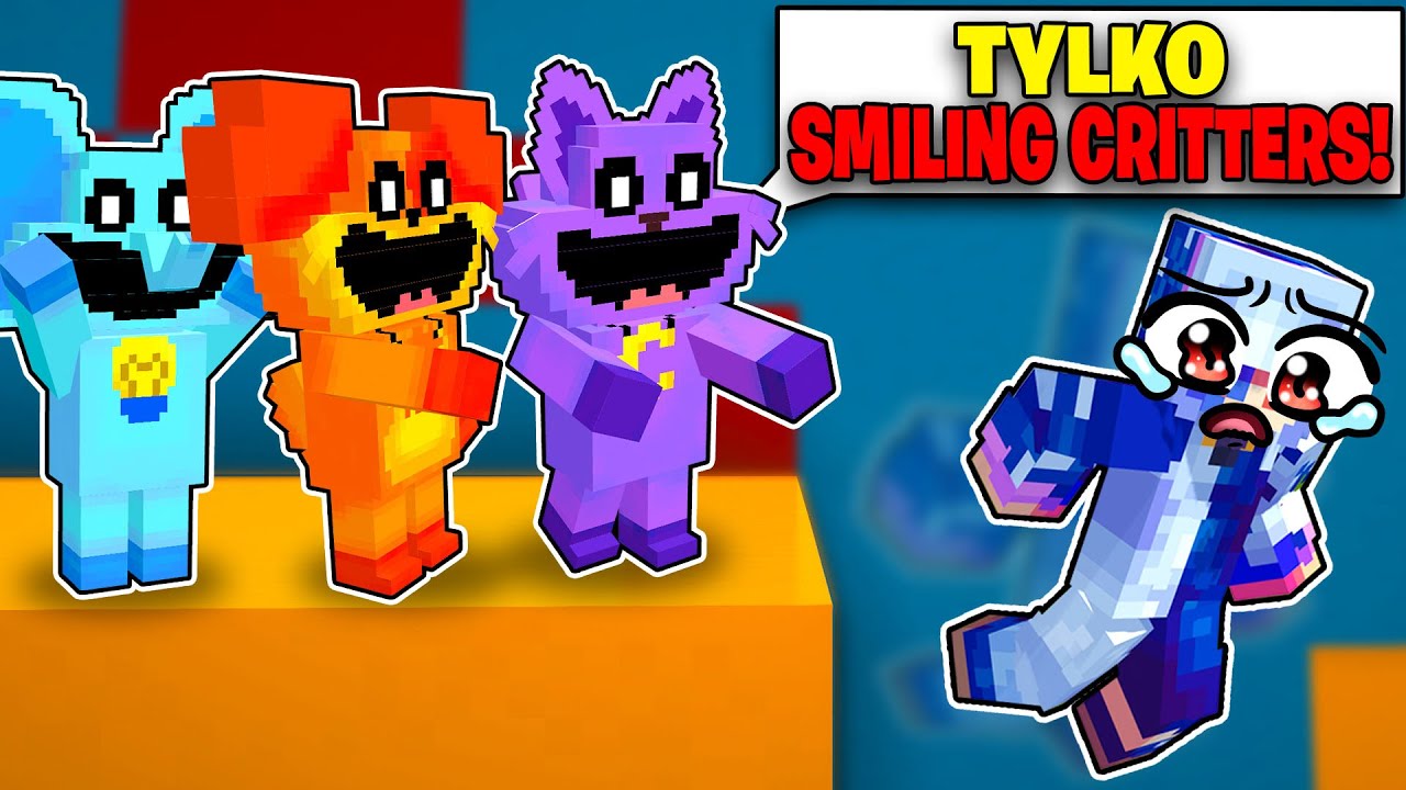 WSTĘP TYLKO DLA SMILING CRITTERS! - Minecraft - YouTube