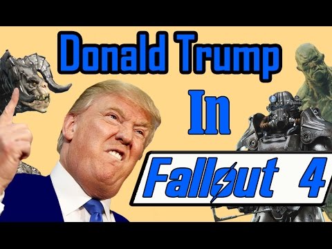 Fallout 4 Donald Trump - YouTube